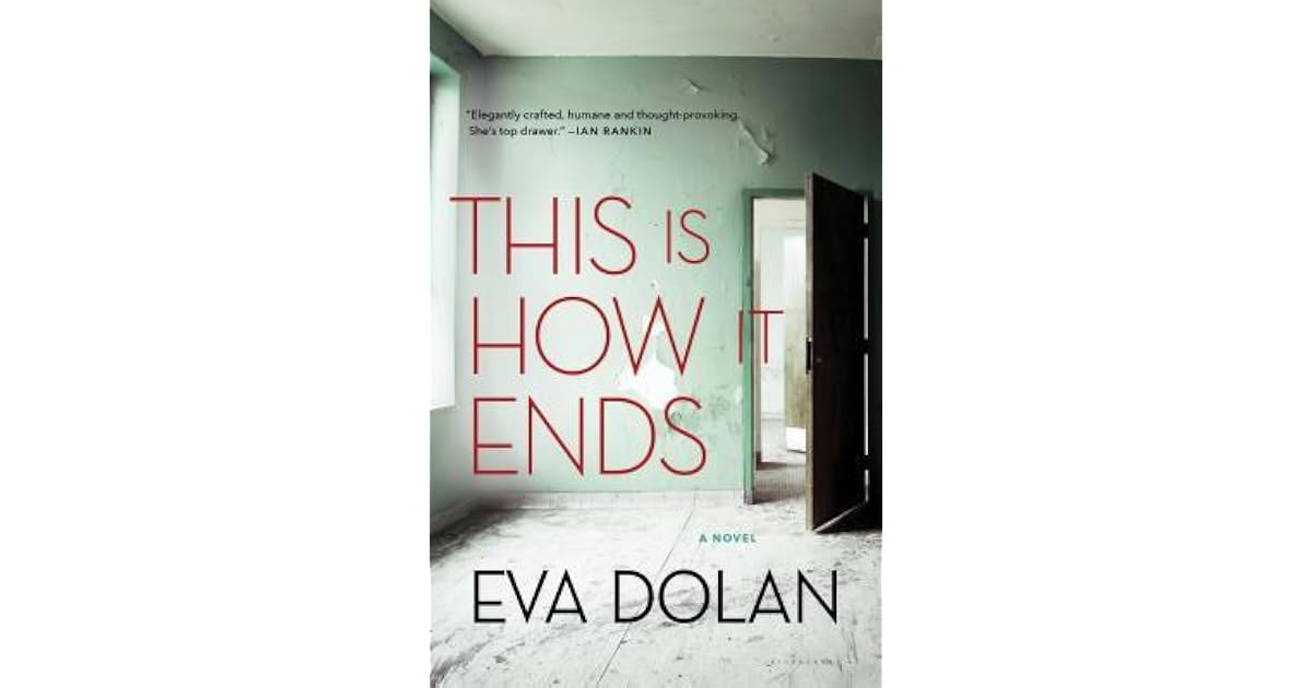 This is How it Ends by Eva Dolan