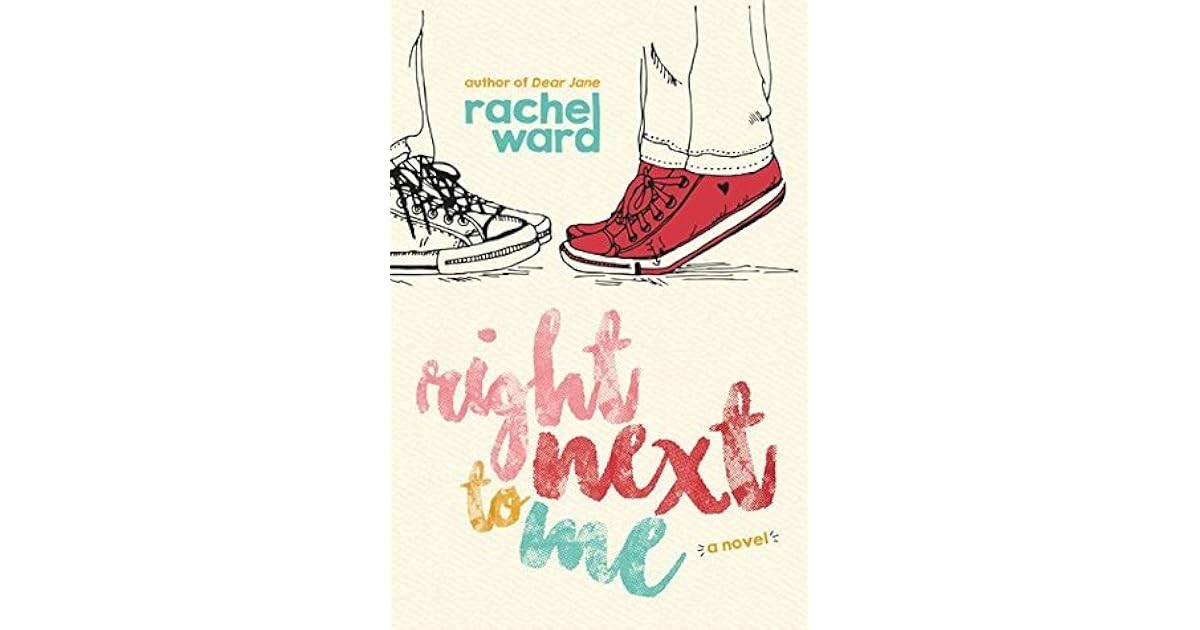 Right Next to Me by Rachel Ward