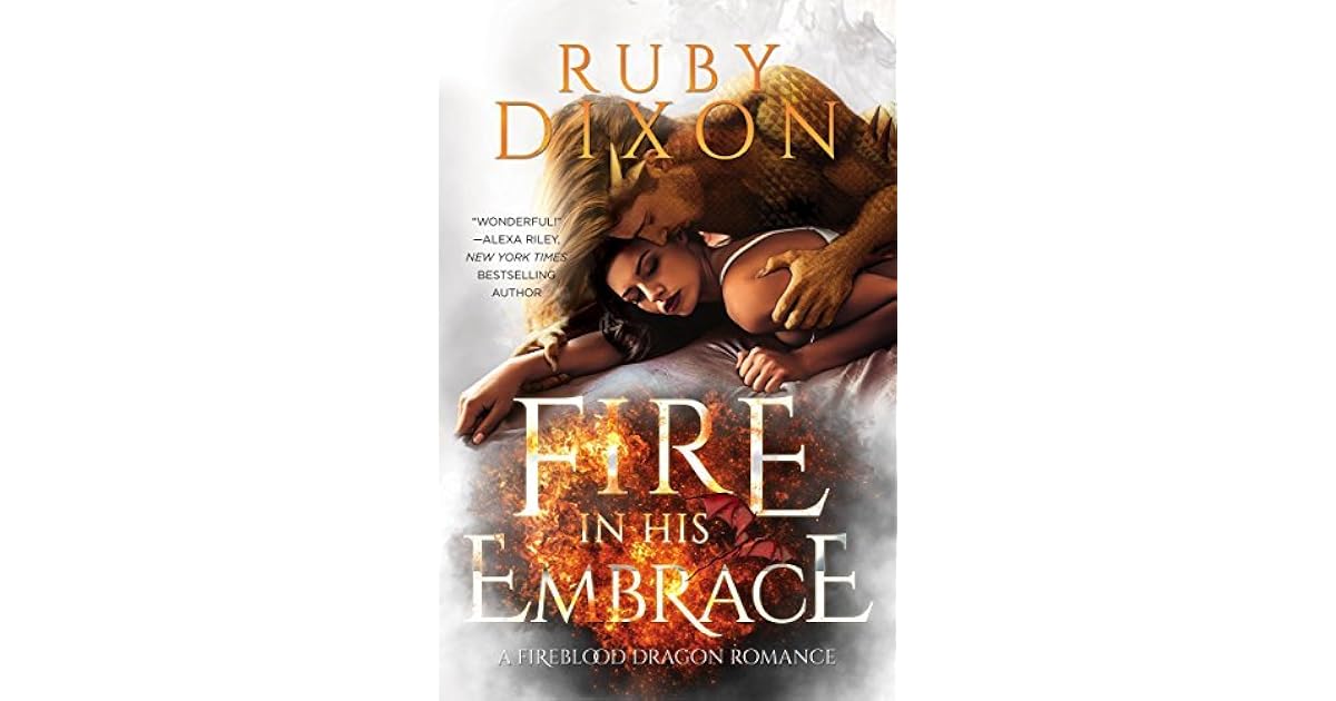 Fire in His Embrace (Fireblood Dragon #3) by Ruby Dixon