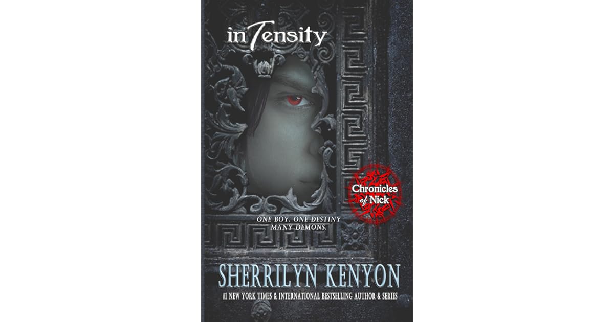 Intensity (Chronicles of Nick, #8) by Sherrilyn Kenyon