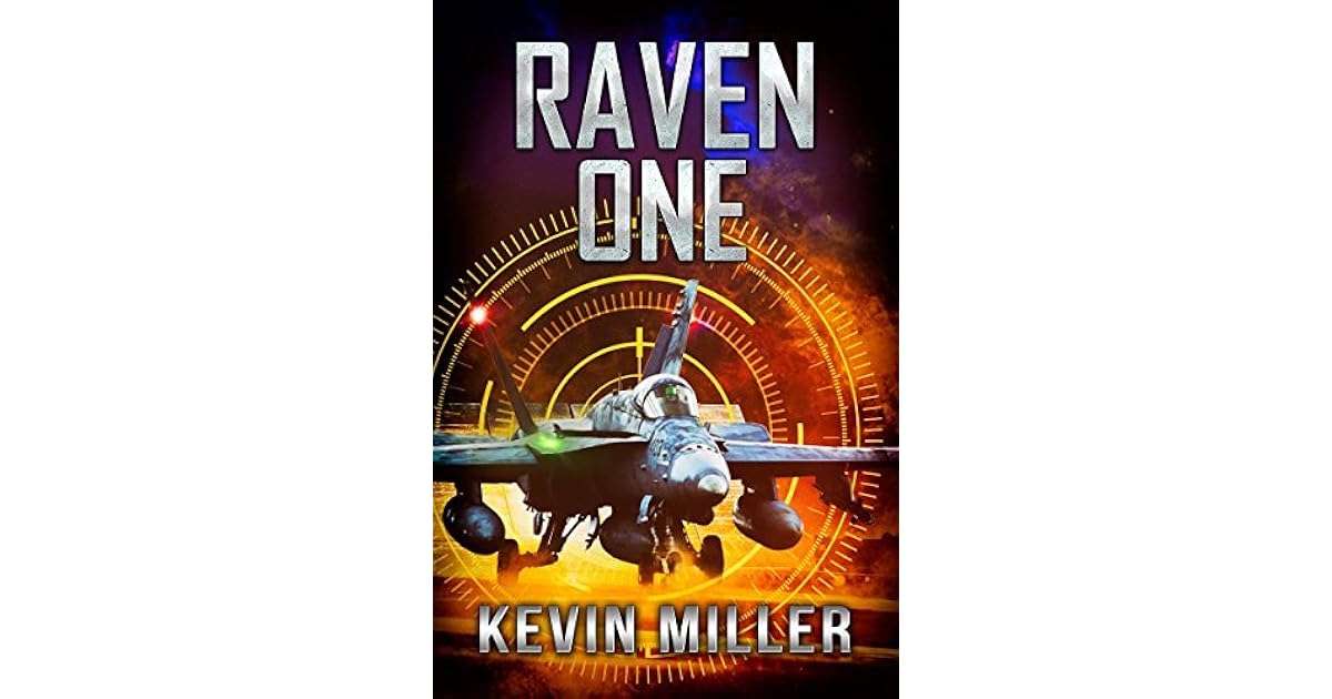 Raven One (Raven One, #1) by Kevin Miller