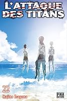 Attack on Titan, Vol. 22 (Attack on Titan #22) by Hajime Isayama