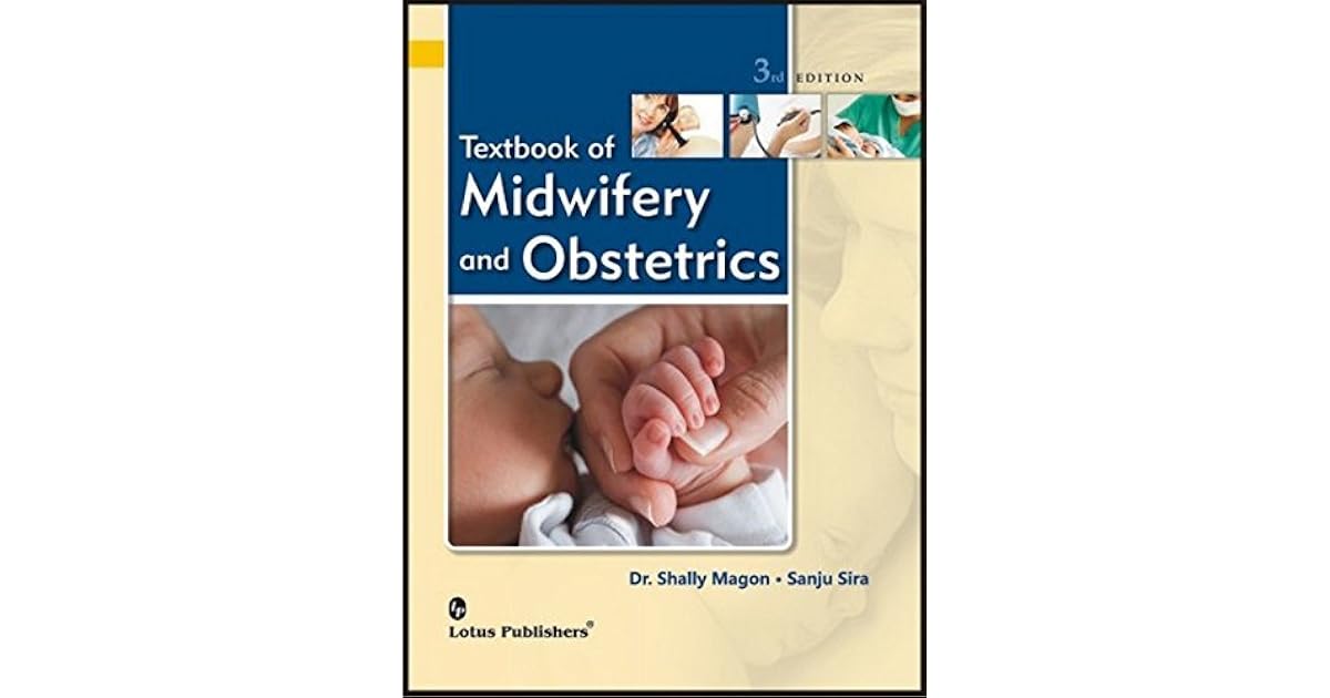 Textbook of Midwifery & Obstetrics by Sanju Sira