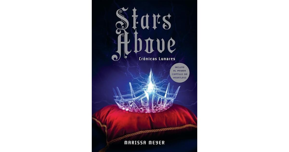 Stars Above (Crónicas lunares, #4.5) by Marissa Meyer