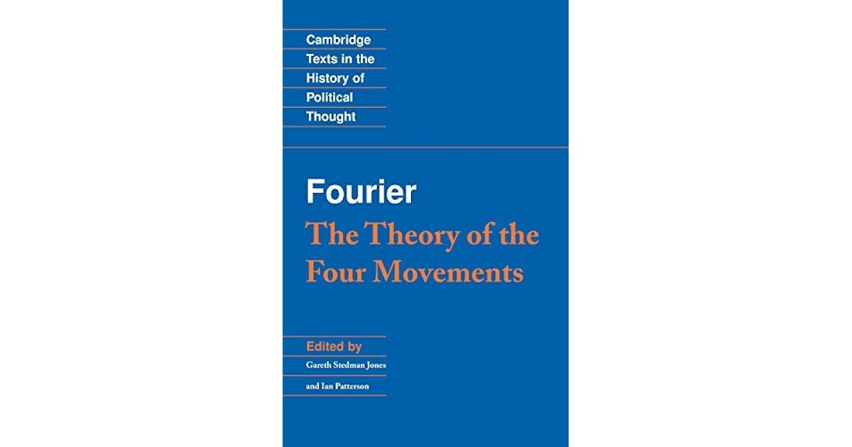 Fourier: 'The Theory of the Four Movements' by Charles Fourier