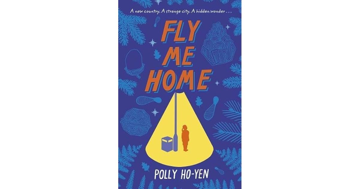 Fly Me Home by Polly Ho-Yen