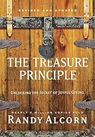 The Treasure Principle: Unlocking the Secret of Joyful Giving by Randy ...