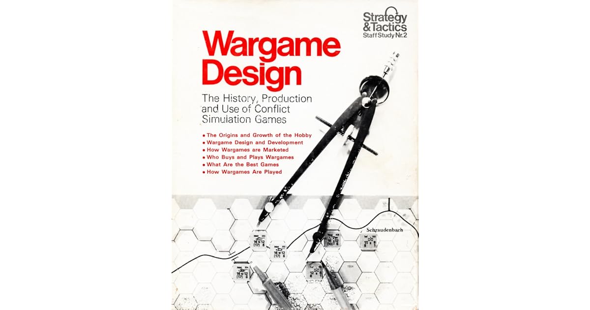 Wargame Design: The History, Production, and Use of Conflict Simulation ...