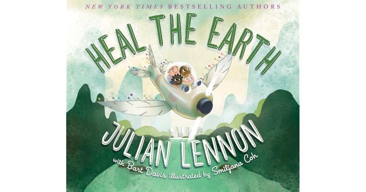 Heal the Earth by Julian Lennon