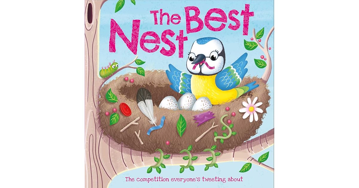 The Best Nest: It was the day of the best nest contest… by Igloo Books