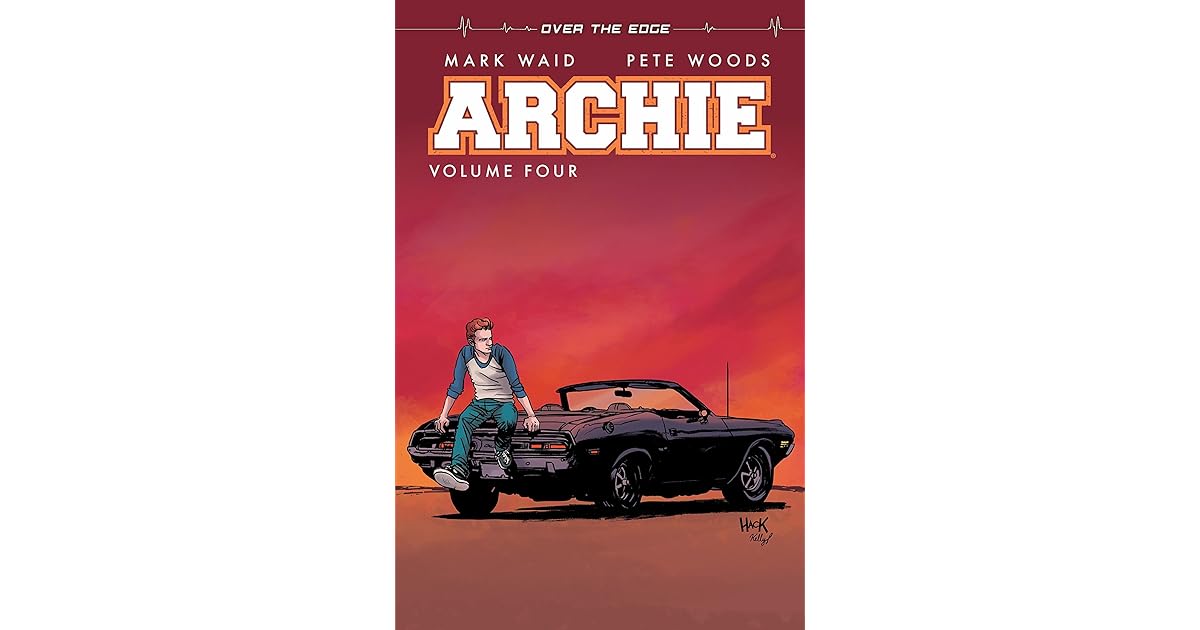 Archie, Vol. 4 by Mark Waid