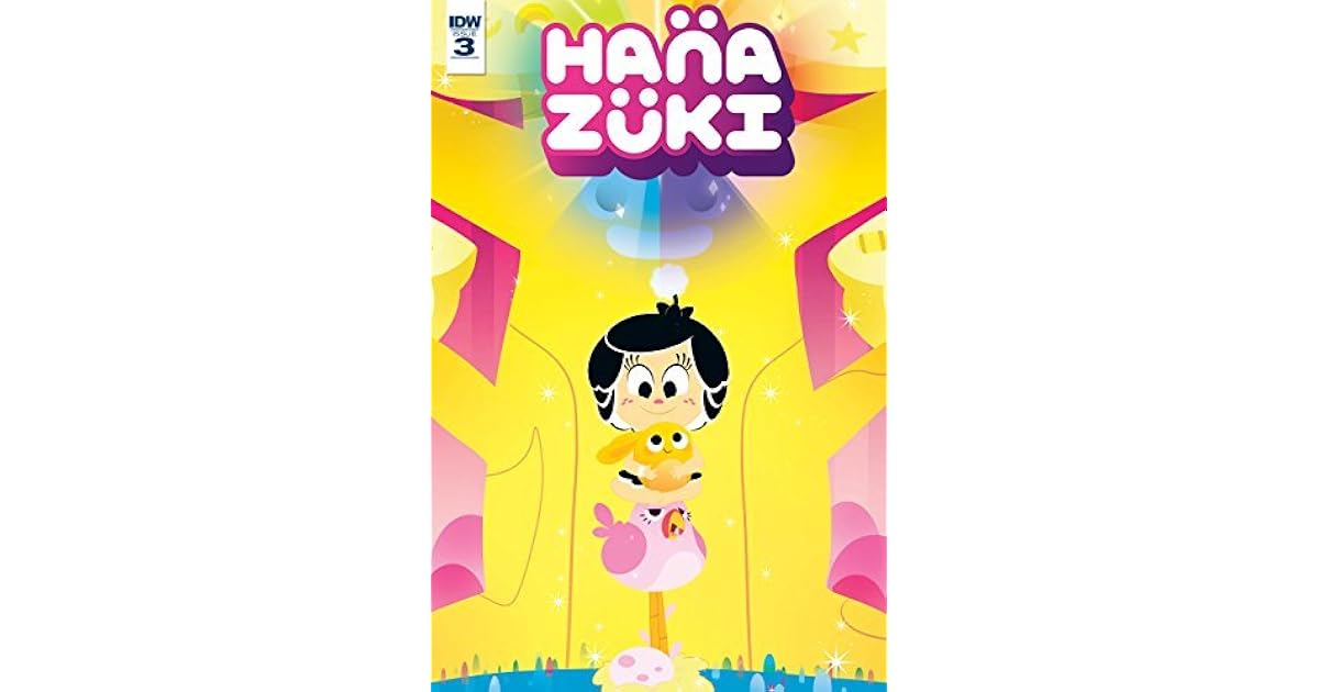 Hanazuki: Full of Treasures #3 by David Mariotte