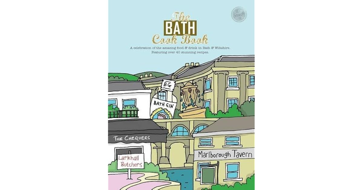 The Bath Cook Book by Karen Dent