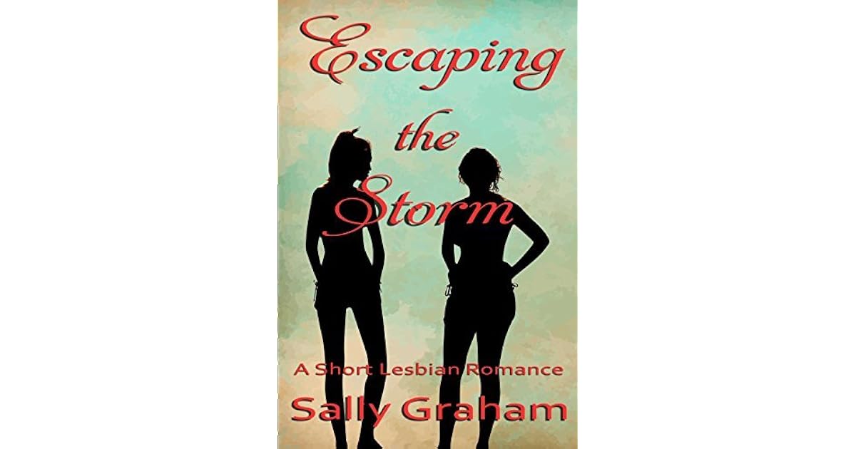 Escaping The Storm by Sally Graham