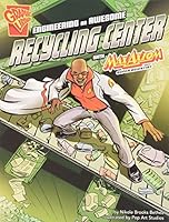 Engineering an Awesome Recycling Center with Max Axiom, Super Scientist ...