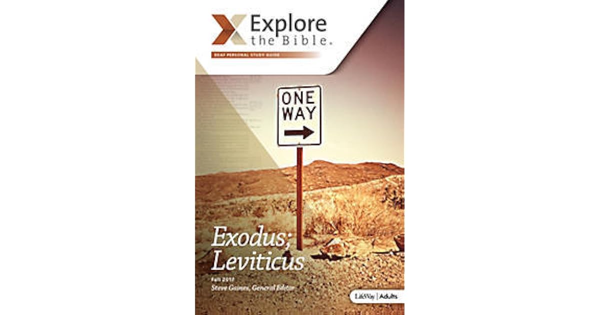 Explore the Bible Personal Study Guide: Exodus; Leviticus, Fall 2017 by ...