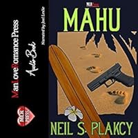 Mahu (Mahu #1) by Neil S. Plakcy