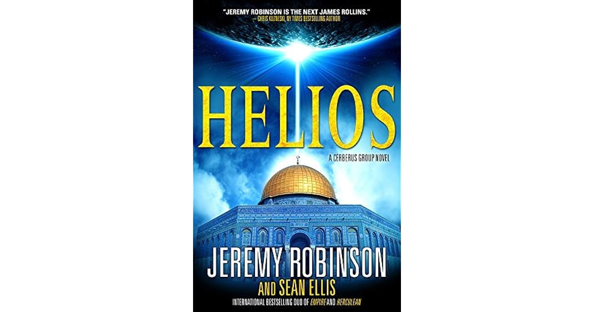 Helios (Cerberus Group, #2) by Jeremy Robinson