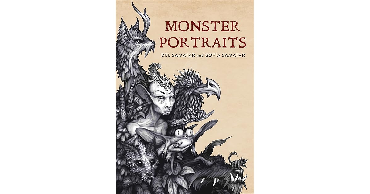 Monster Portraits by Sofia Samatar