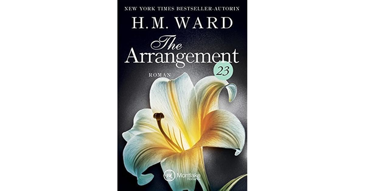 The Arrangement 23 by H.M. Ward