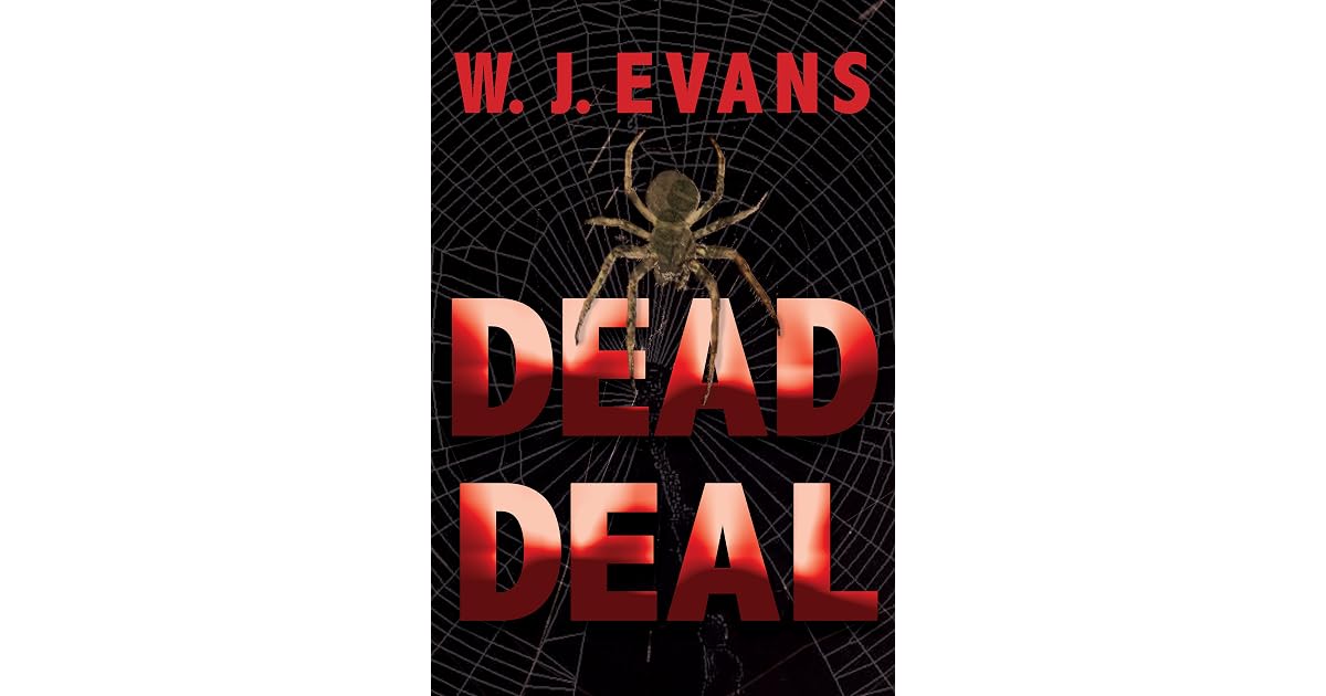 Dead Deal by W.J. Evans