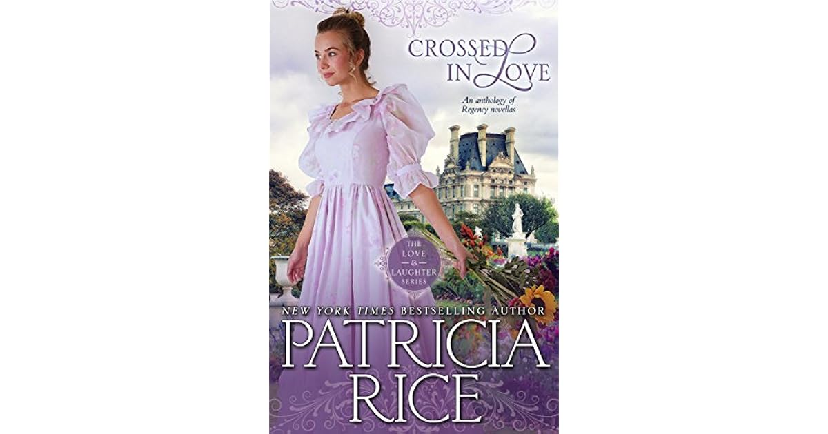 Crossed in Love by Patricia Rice