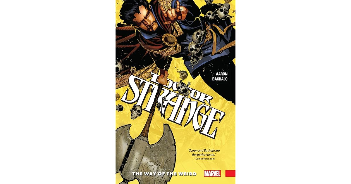 Doctor Strange, Vol. 1: The Way of the Weird by Jason Aaron