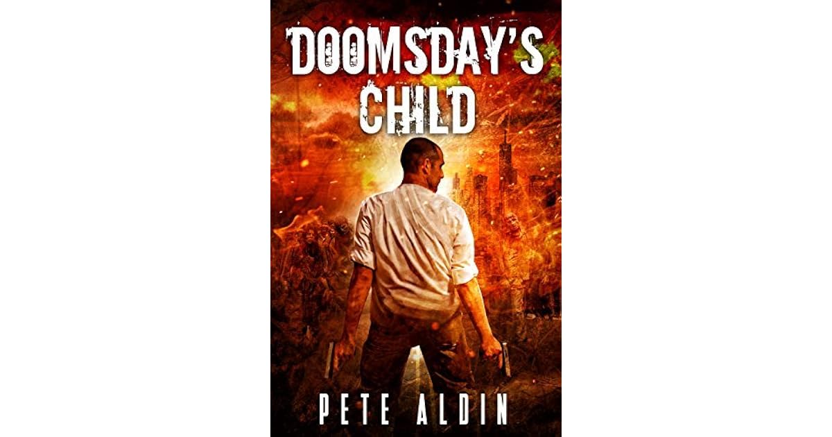 Doomsday's Child by Pete Aldin