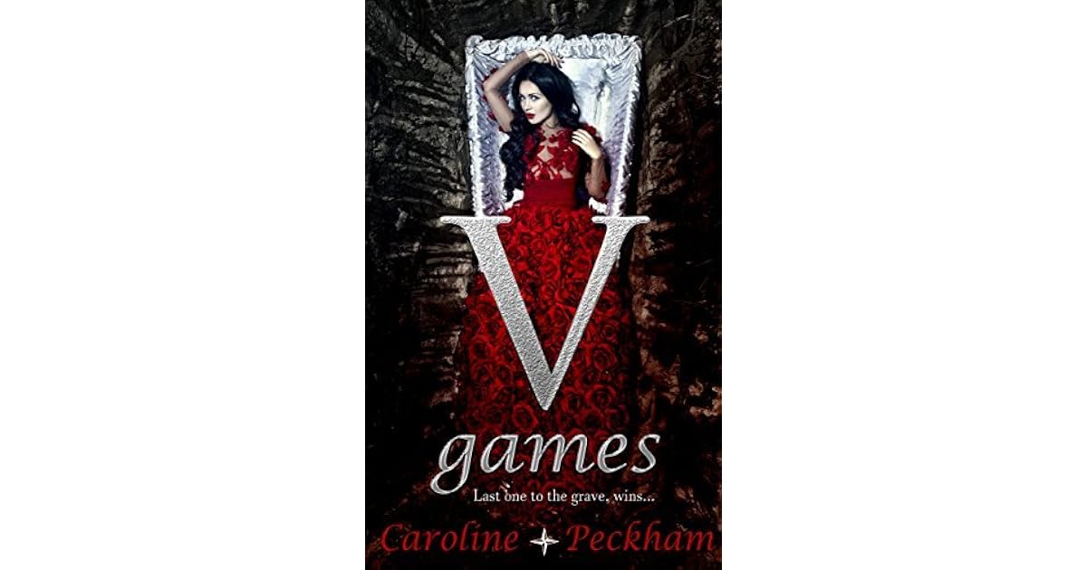 V Games (The V Games, #1) by Caroline Peckham