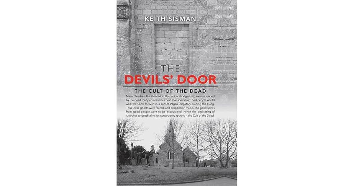 The Devil's Door: The Cult of the Dead by Keith Sisman