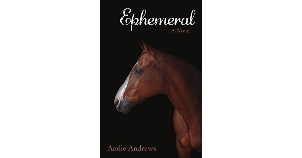 Ephemeral by Andie Andrews