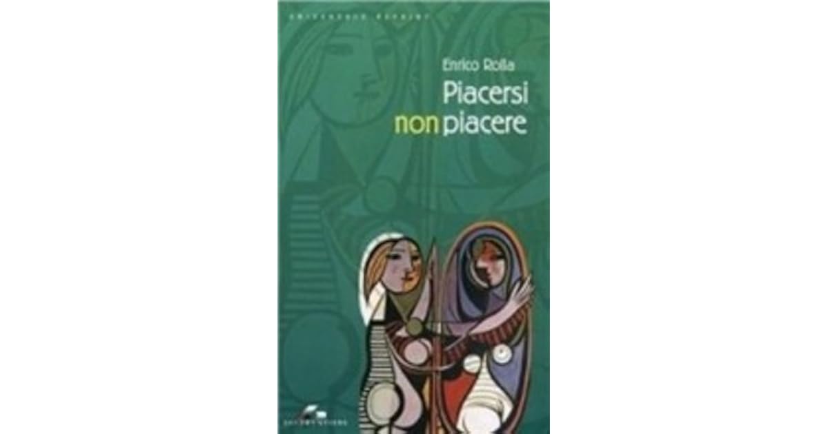 Piacersi non piacere by Enrico Rolla