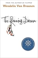 The Running Dream by Wendelin Van Draanen