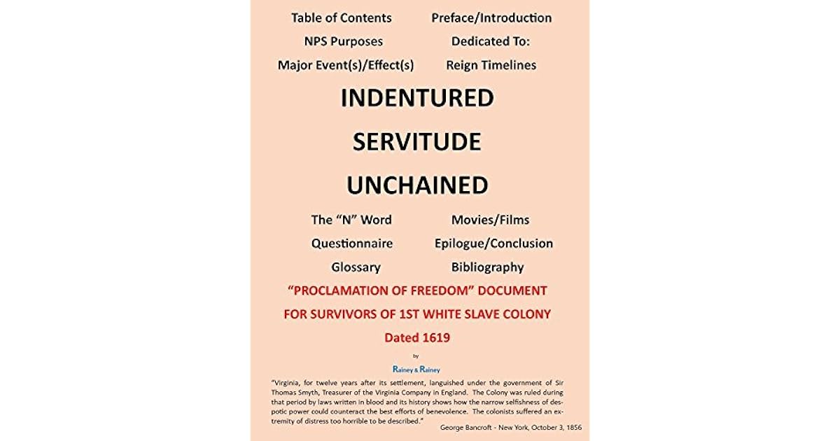 Indentured Servitude Unchained: White Slavery in America for over 250 ...