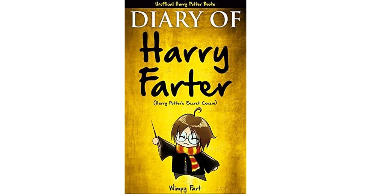 Diary of Harry Farter: How Does Harry Become a Wizard? by Wimpy Fart