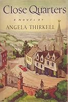 Close Quarters by Angela Thirkell