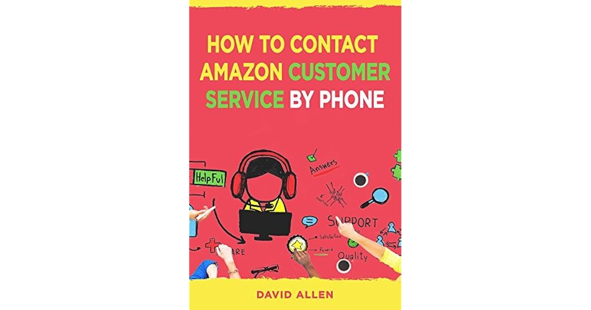 How To Contact Amazon Customer Service By Phone By David Allen how-to-contact-amazon-customer-service-by-phone-by-david-allen
