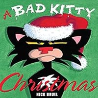 A Bad Kitty Christmas by Nick Bruel