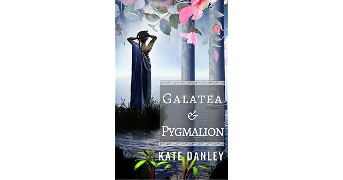 Galatea and Pygmalion by Kate Danley