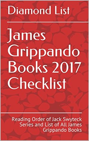 James Grippando Books 2017 Checklist: Reading Order of Jack Swyteck ...