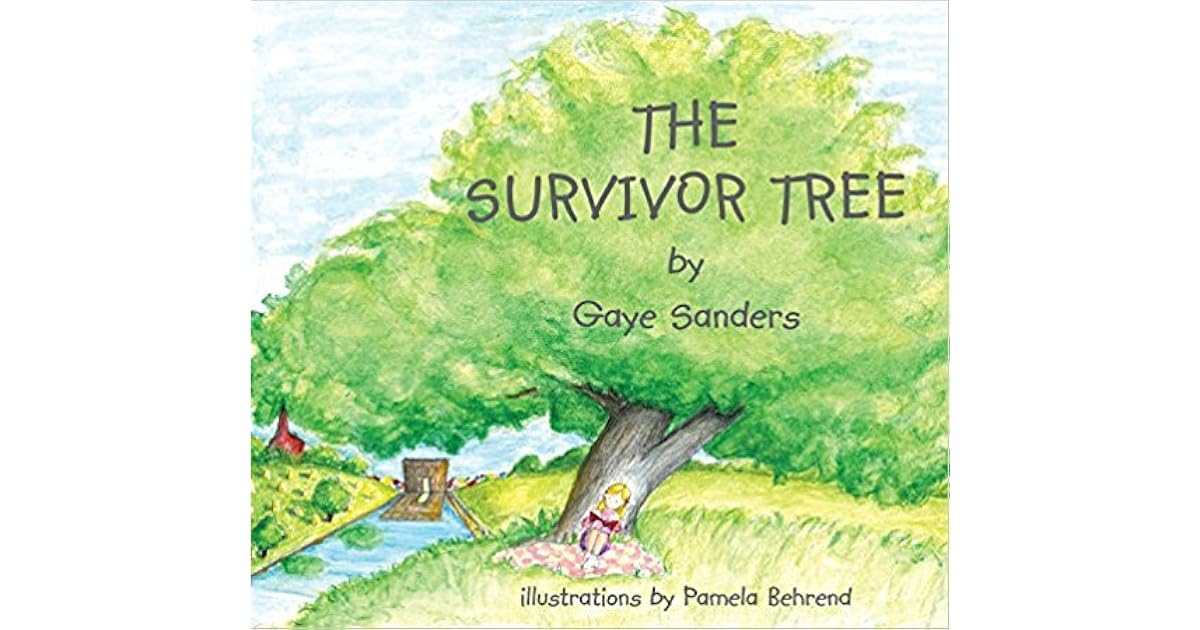 The Survivor Tree by Gaye Sanders