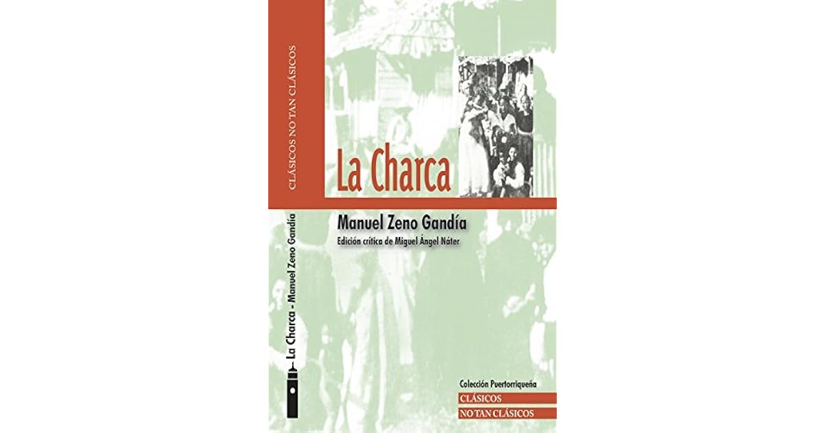 La Charca: Crónicas de un mundo enfermo by Manuel Zeno Gandía
