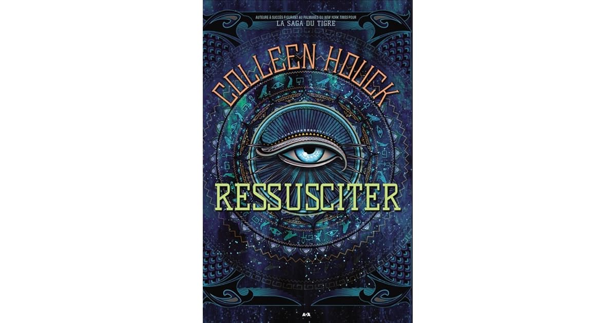 Ressusciter (Ressusciter, #1) by Colleen Houck