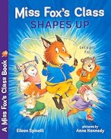 Miss Fox's Class Shapes Up by Eileen Spinelli