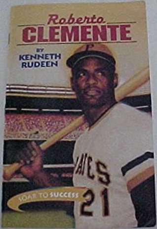 Roberto Clemente by Kenneth Rudeen