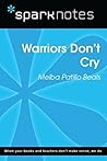 Warriors Don't Cry: A Searing Memoir of the Battle to Integrate Little ...