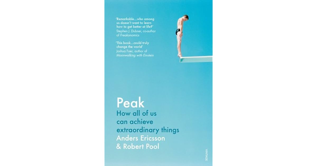 Peak: Secrets from the New Science of Expertise by K. Anders Ericsson