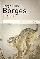 El Aleph by Jorge Luis Borges