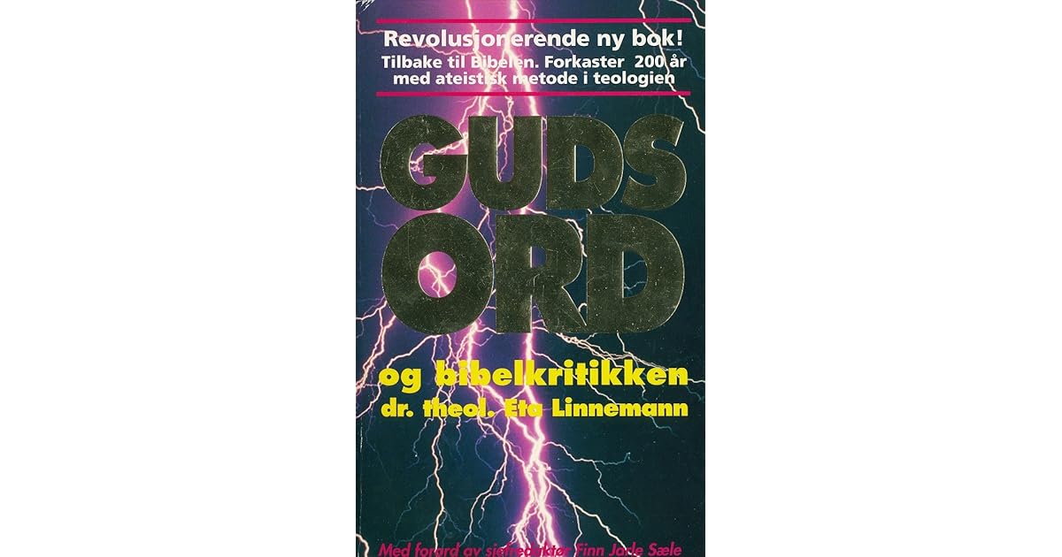 Guds Ord og bibelkritikken by Eta Linnemann