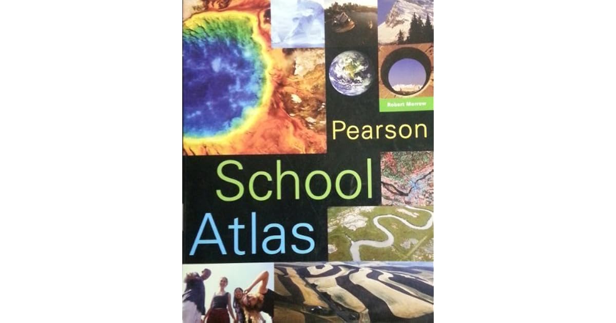 Pearson School Atlas by Robert Morrow